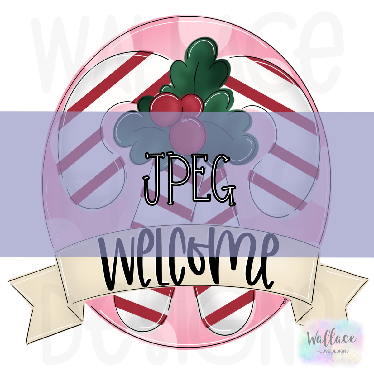 Candy Cane Welcome Banner JPEG – wallacehousedesigns