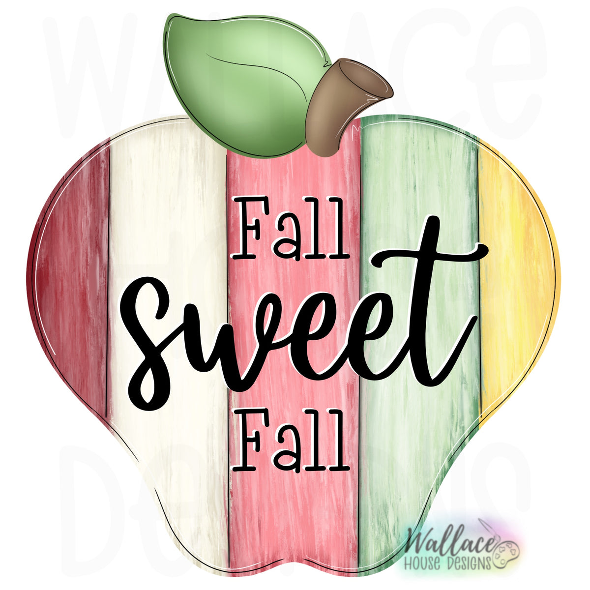 Fall Sweet Fall Apple Printable Template – wallacehousedesigns