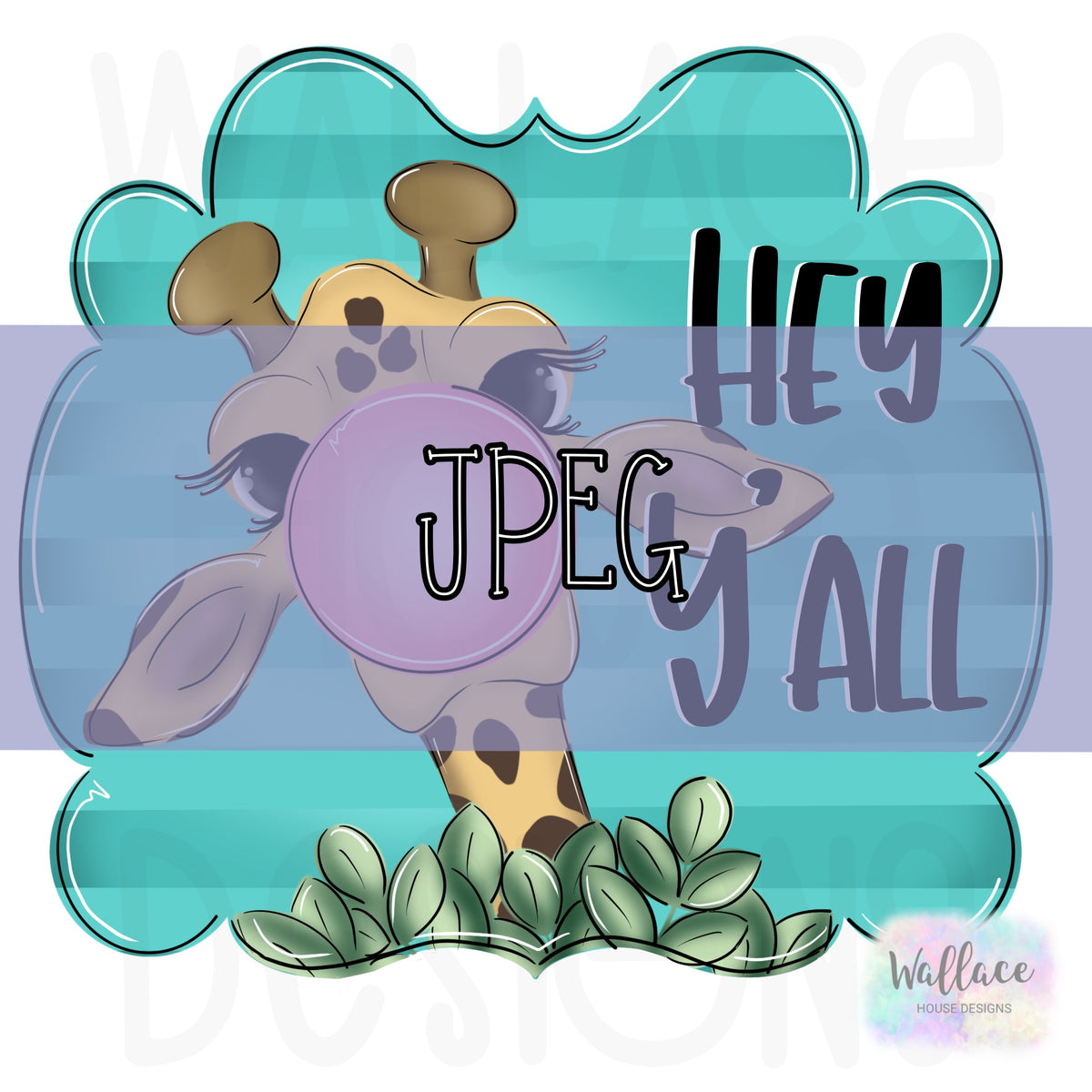 Hey Y’all Giraffe Frame JPEG – wallacehousedesigns